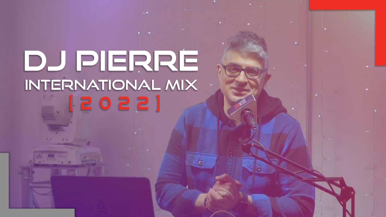 DJ Pierre | International Mix | 2022 - YouTube