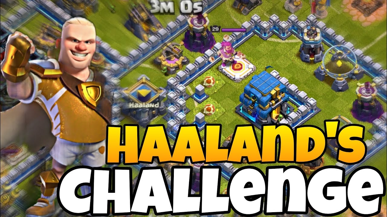 The Ultimate Haaland Challenge Revealed(Clash Of Clan) - YouTube