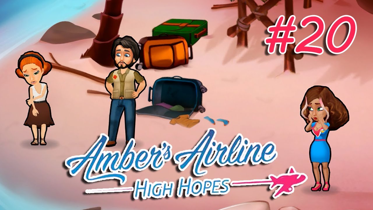 Amber's Airline - High Hopes | Gameplay Part 20 (Level 46 to 47) - YouTube