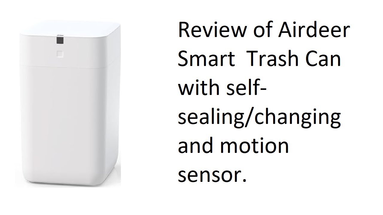Airdeer Automatic Trash Can Review-Smart Self-Sealing and Self-Changing ...