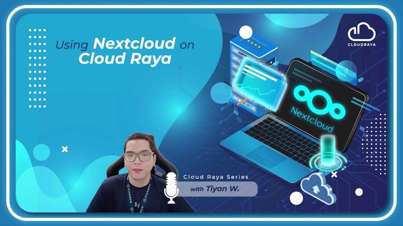 CRS | TUTORIAL LENGKAP NEXTCLOUD DI CLOUD RAYA | cloudraya.com - YouTube