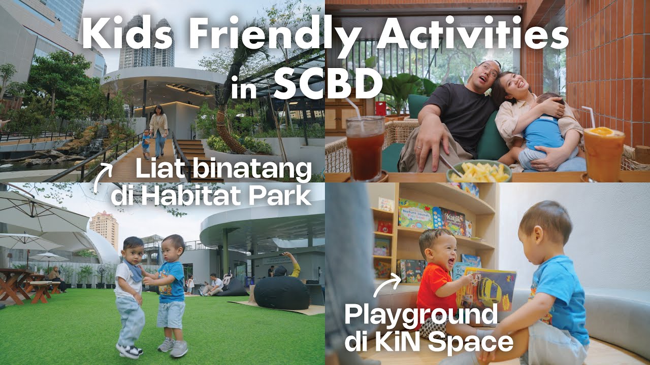Jalan-Jalan Seru ke Ashta District 8, Habitat Park & Playground Kin Space SCBD Jakarta! - YouTube