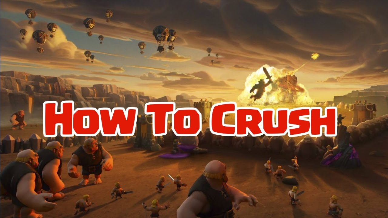 Clash of Clans - How to Crush Bases - 3 Star Strategies - YouTube