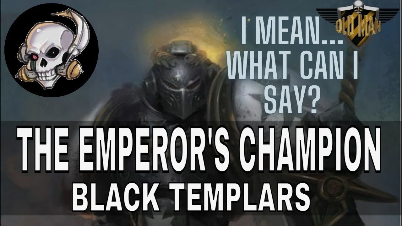 THE EMPERORS CHAMPION - BLACK TEMPLARS! by Baldermort - Reaction - YouTube