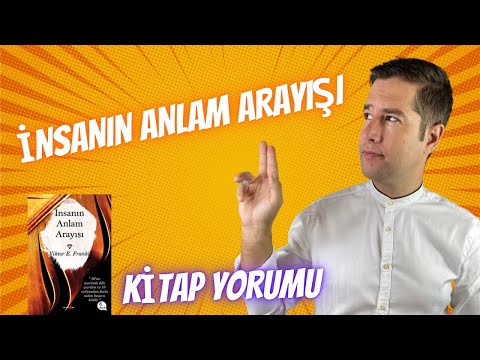 İnsanın Anlam Arayışı - Kişisel Gelişim Motivasyon Videoları [Kitap Yorumu]