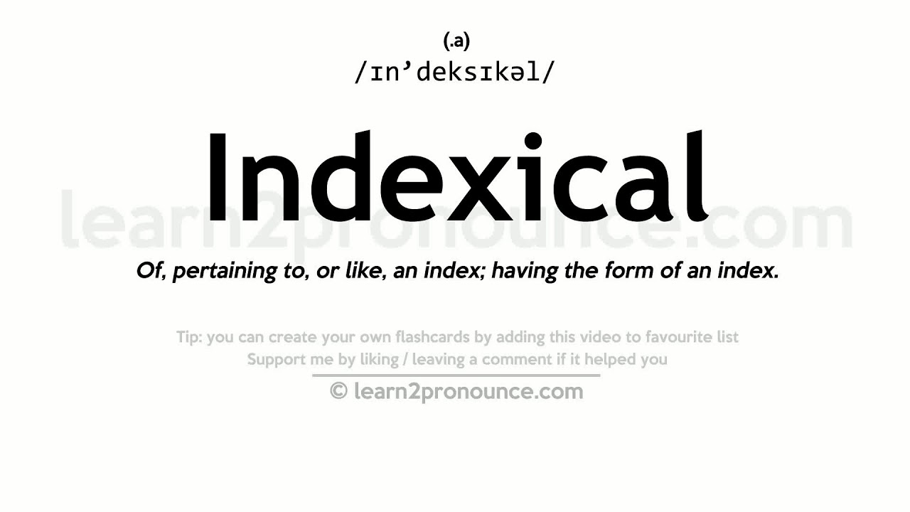 Pronunciation of Indexical | Definition of Indexical - YouTube