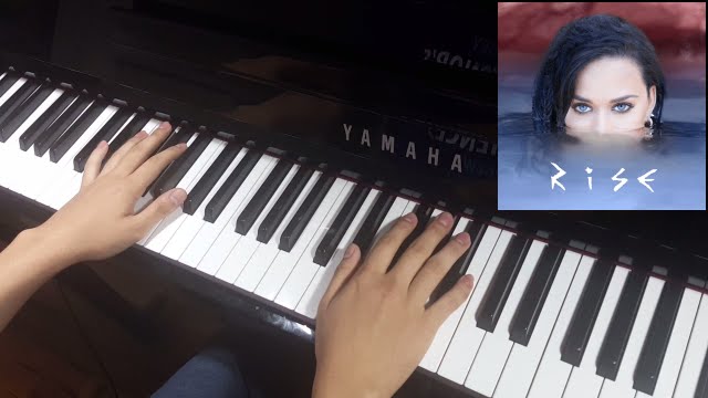 Katy Perry - Rise (Piano Cover) - YouTube