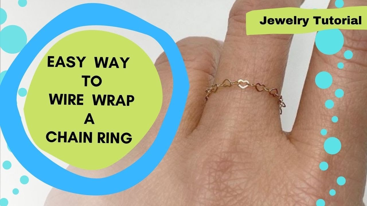 Easiest Way to Wire Wrap a Chain Ring - Jewelry Tutorial - YouTube