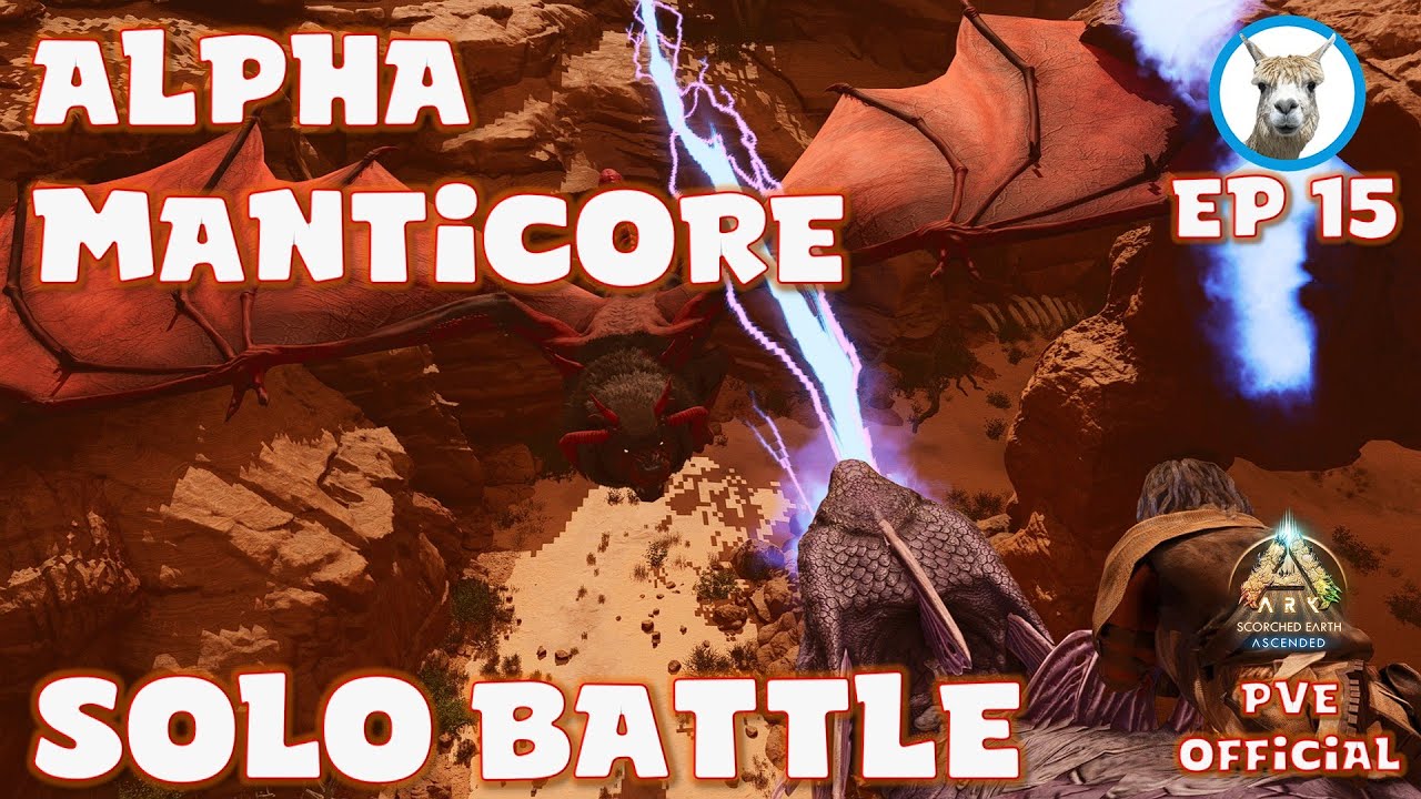 Alpha Manticore Solo - Scorched Ascended Ep15 - Official PVE - Ark ...