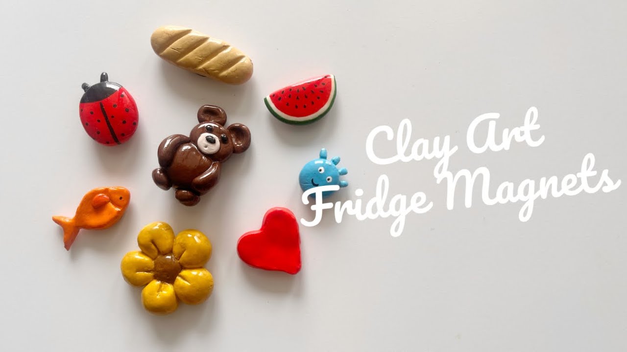 DIY Clay Fridge Magnets | Easy and Fun Craft Project - YouTube