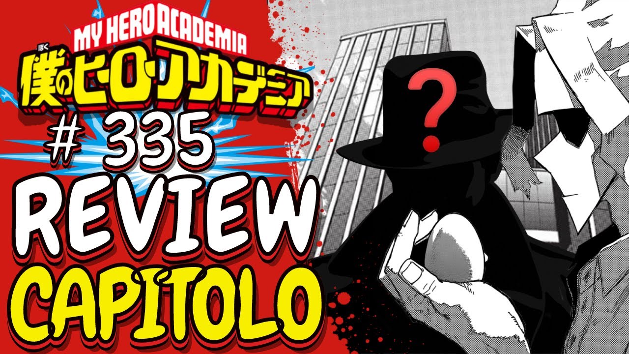 MY HERO ACADEMIA 335 "Fledgling" Review Manga MHA ITA. Il TRADITORE è ...