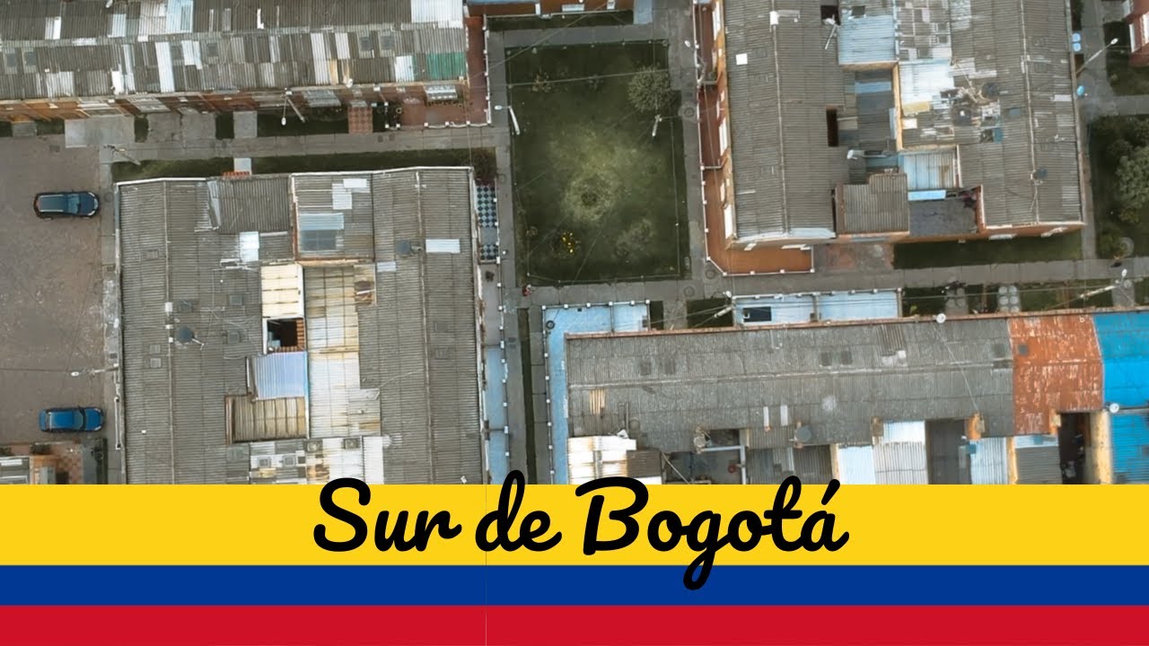 Sur de Bogotá - YouTube