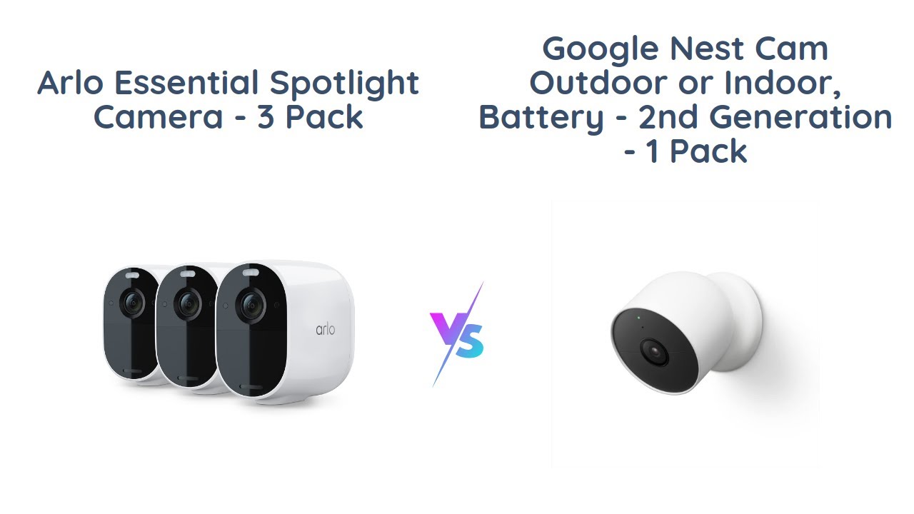 Arlo Vs Google Nest