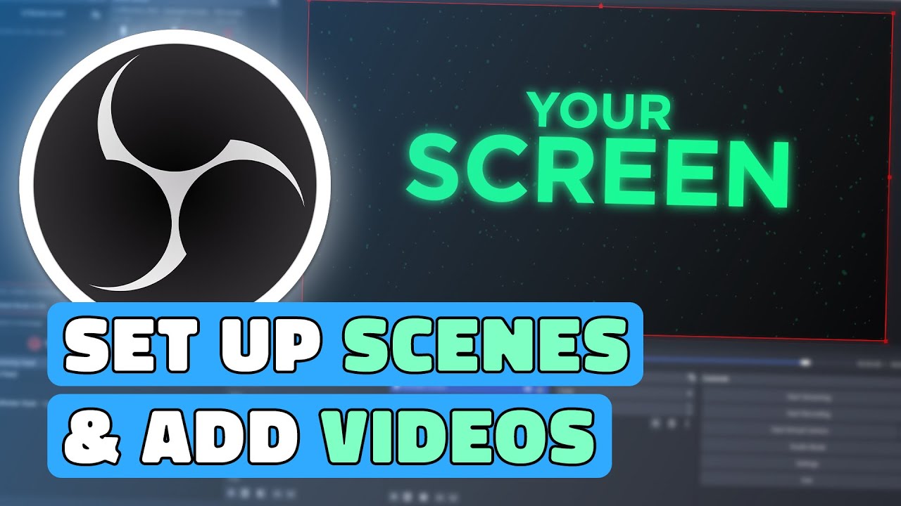 OBS Tutorial: Set Up Scenes & Add Videos in Seconds! - YouTube