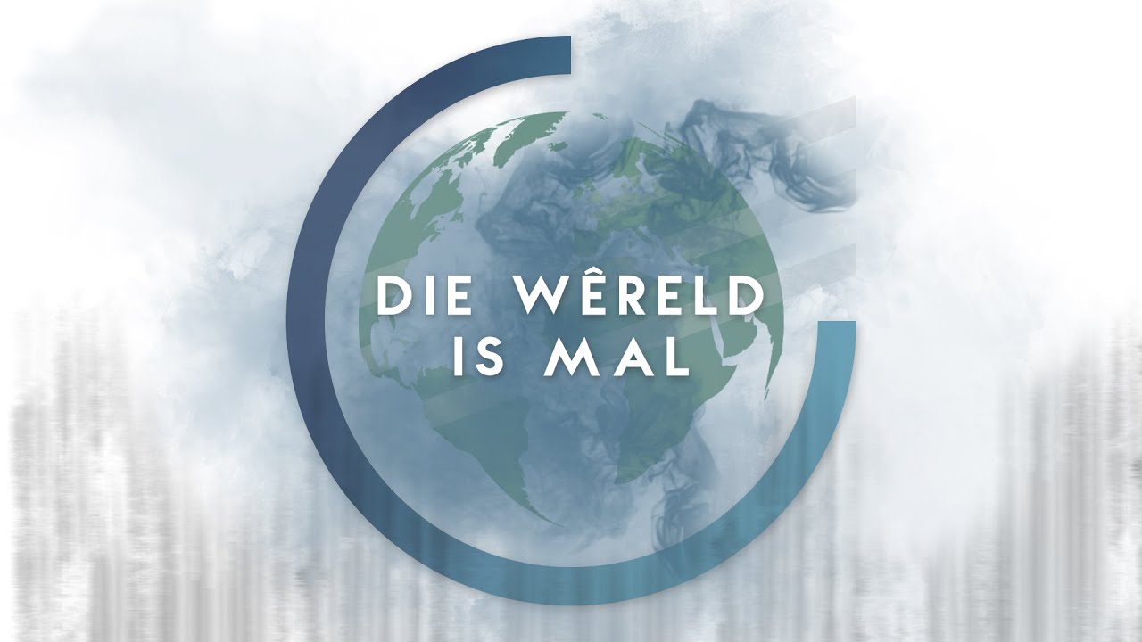 Die wêreld is mal | Vergewe jy? | Week 2 - YouTube