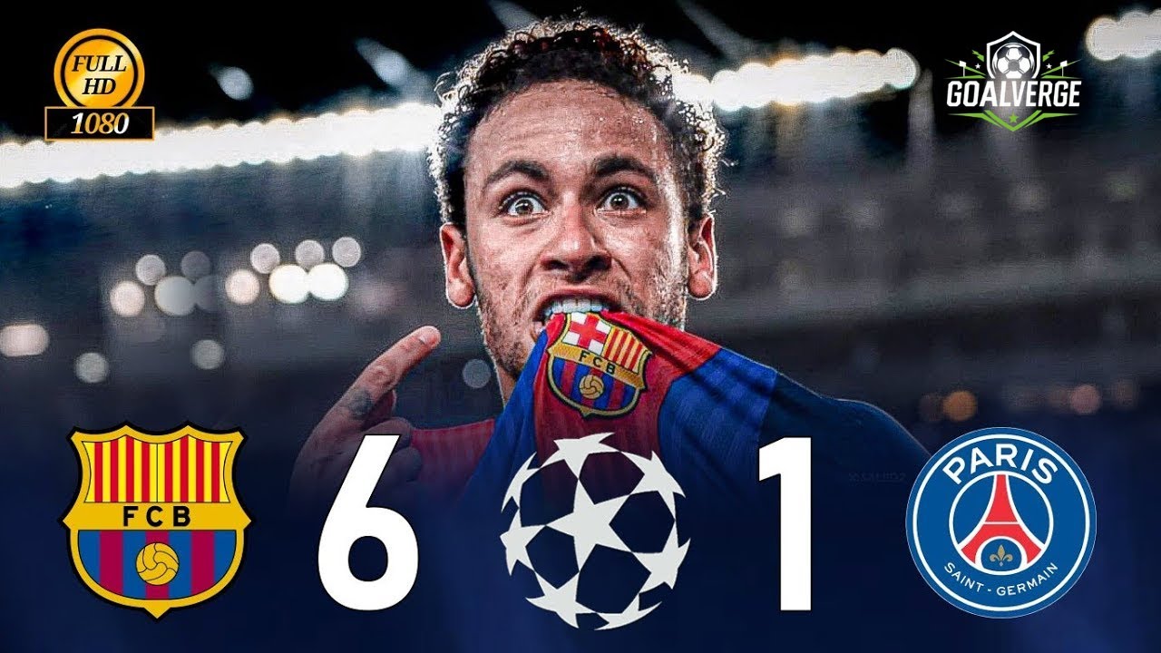 Barcelona 6-1 PSG | 4K UCL 2017 Extended Highlights Full HD # ...