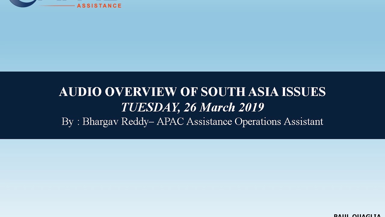 Audio Overview of South Asia Issues 26Mar2019 - YouTube