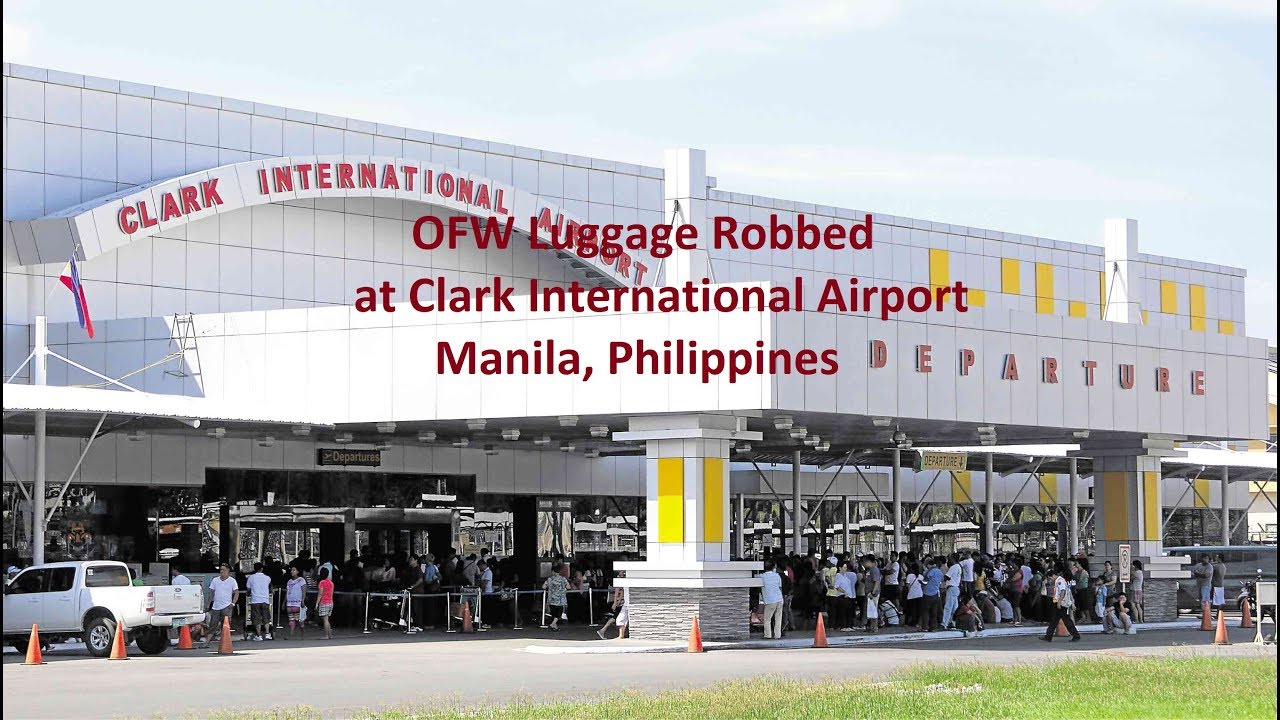OFW Luggage Robbed at Clark International Airport Manilla, Philippines ...