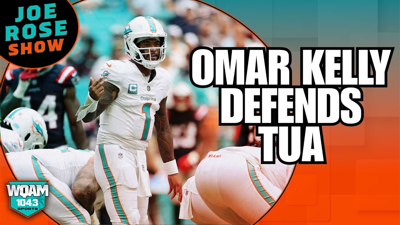 Omar Kelly defends Tua: Not even a top-7 problem - YouTube