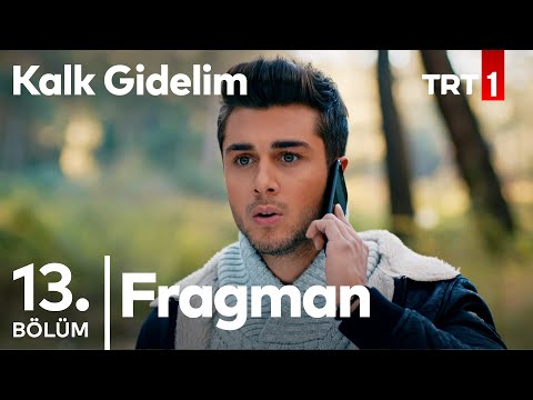 Kalk Gidelim 13. Bölüm 1. Fragman