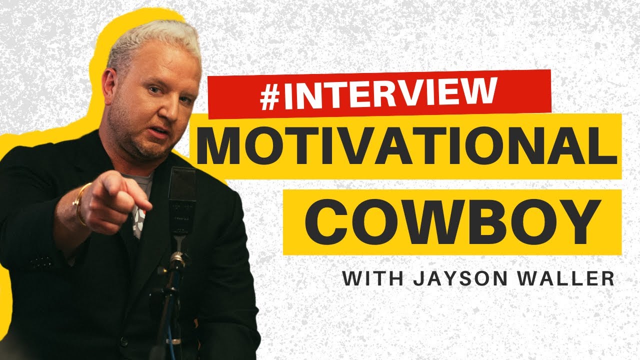 Finding Your Success: Motivational Cowboy Interview ft. Jayson Waller ...