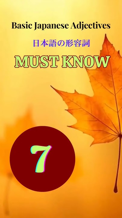 Basic Japanese Adjectives - 7 (Romaji + English + Japanese with ...