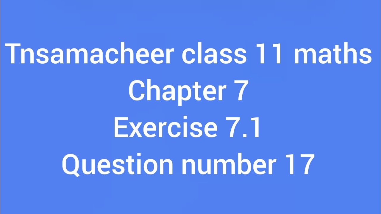 11th Maths 7 1 Question Number 17 In Tamil ssmathstamil3838 YouTube 11th-maths-7-1-question-number-17-in-tamil-ssmathstamil3838-youtube