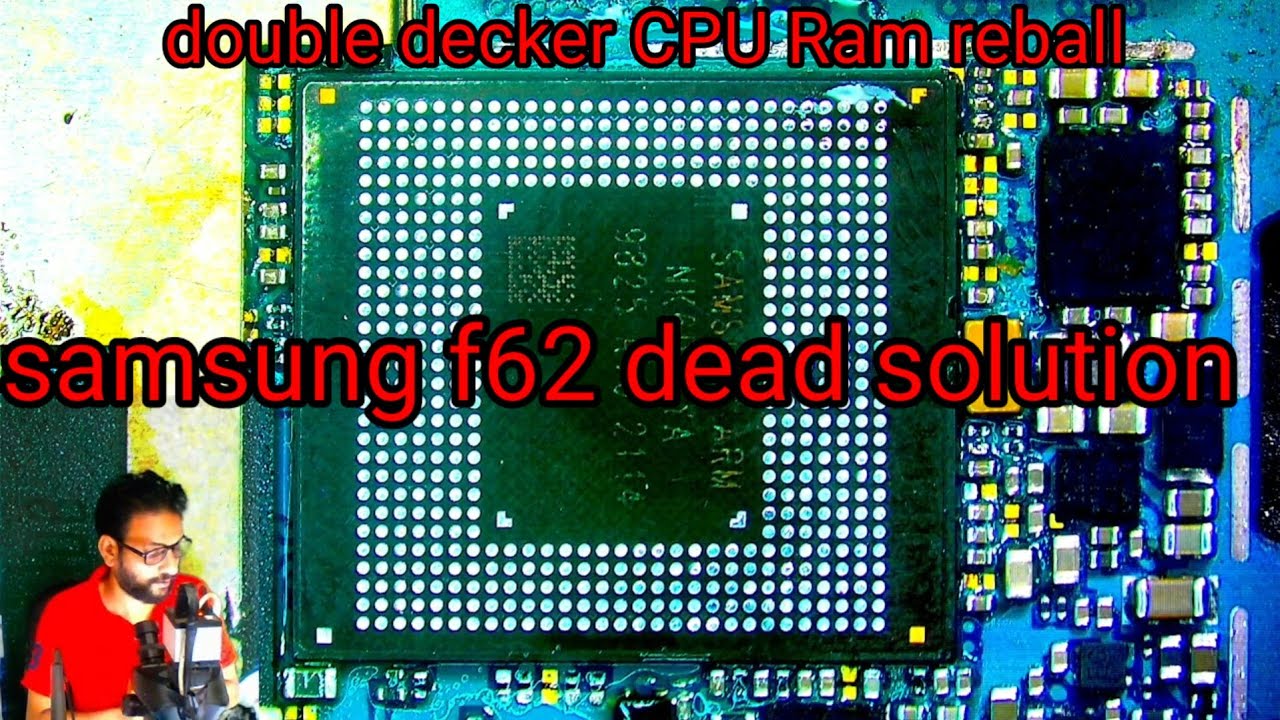 samsung f62 dead cpu problem solve / samsung f62 cpu ram reball #samsungf62 - YouTube
