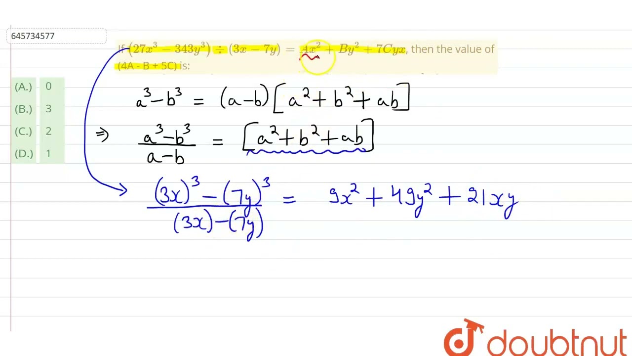 If 27x 3 343y 3 Div 3x 7y Ax 2 By 2 7Cyx Then The Value Of 4A