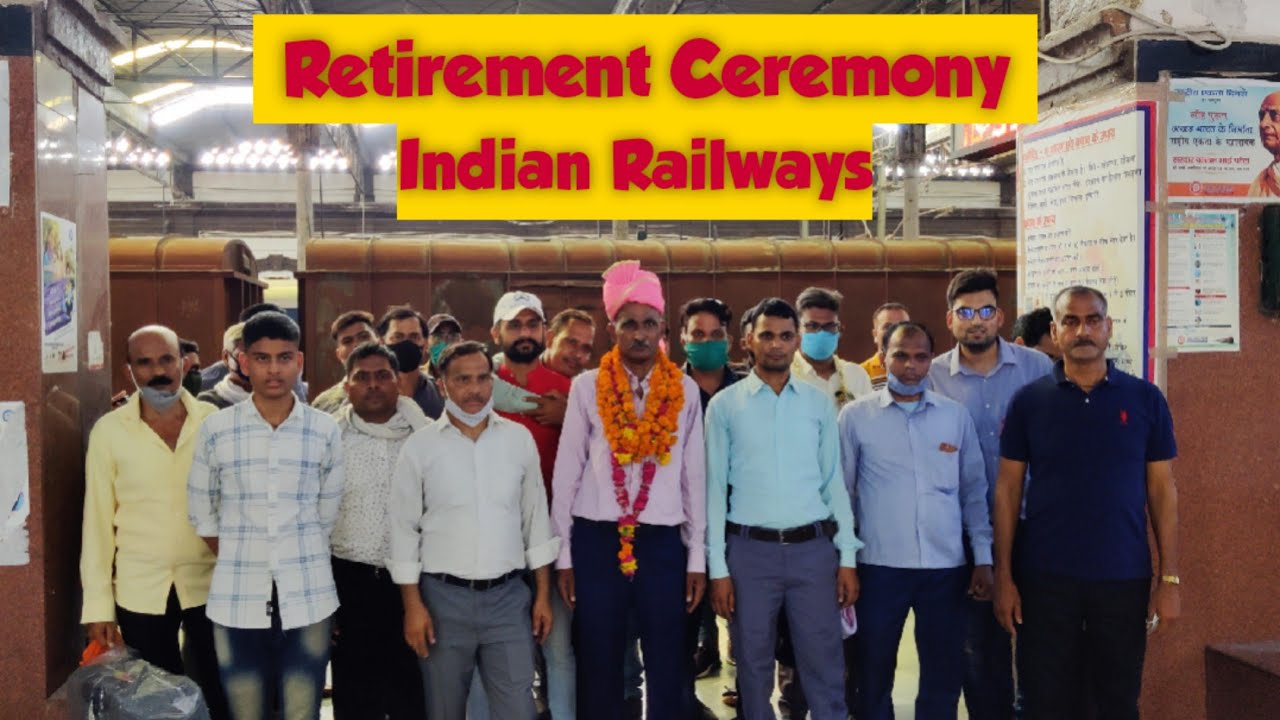 Railway Employee's Retirement | My Retirement Ceremony | Retirement ...