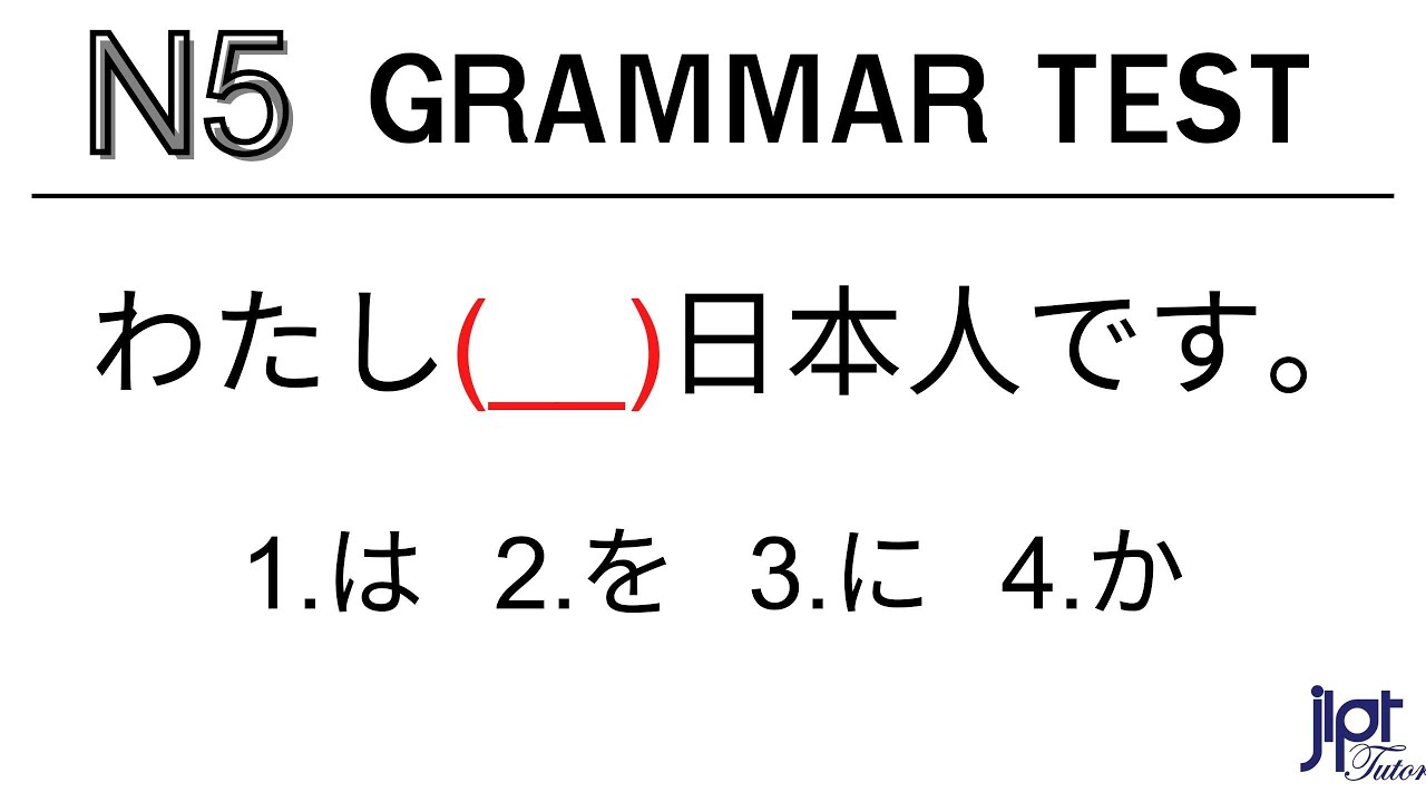 JLPT N5 Grammar test learn japanese for beginner - YouTube