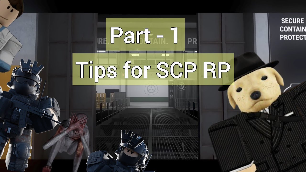Part - 1 / Tips for SCP RP - YouTube