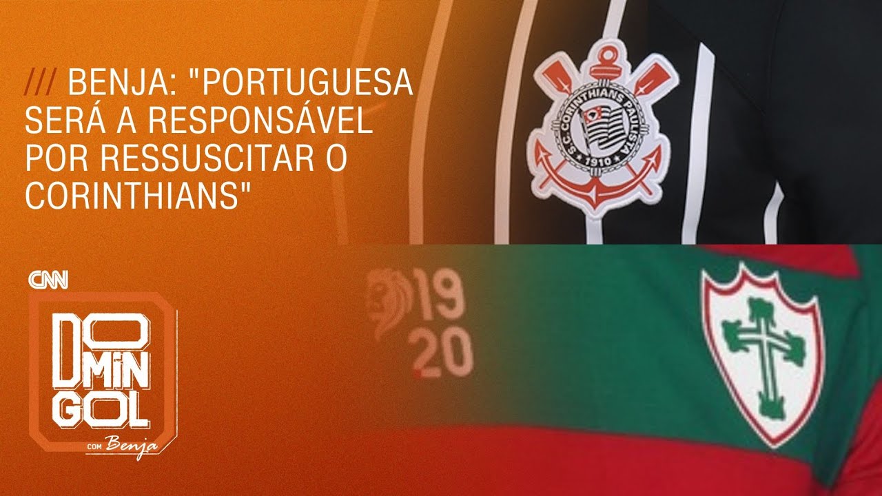 Benja: "Portuguesa será a responsável por ressuscitar o Corinthians ...