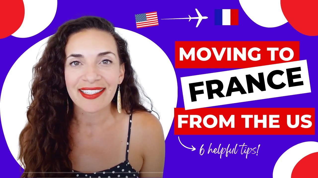 How To Move To France From Usa