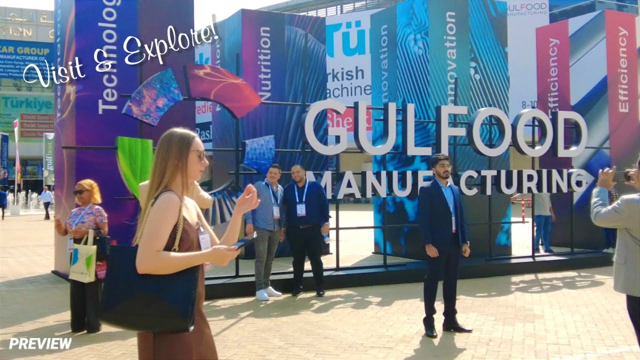 Gulfood Manufacturing 2022 Walking Tour | Leading The Future of Food ...