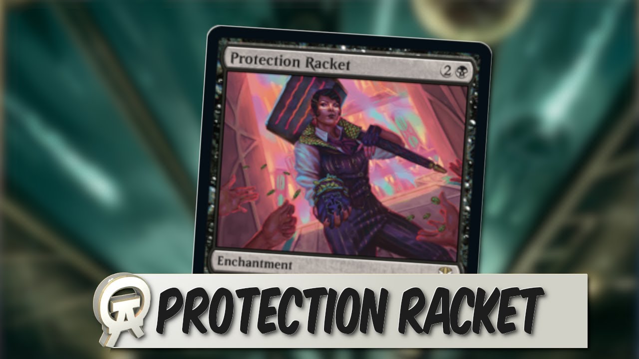 MTG Card Discussion: Protection Racket - YouTube