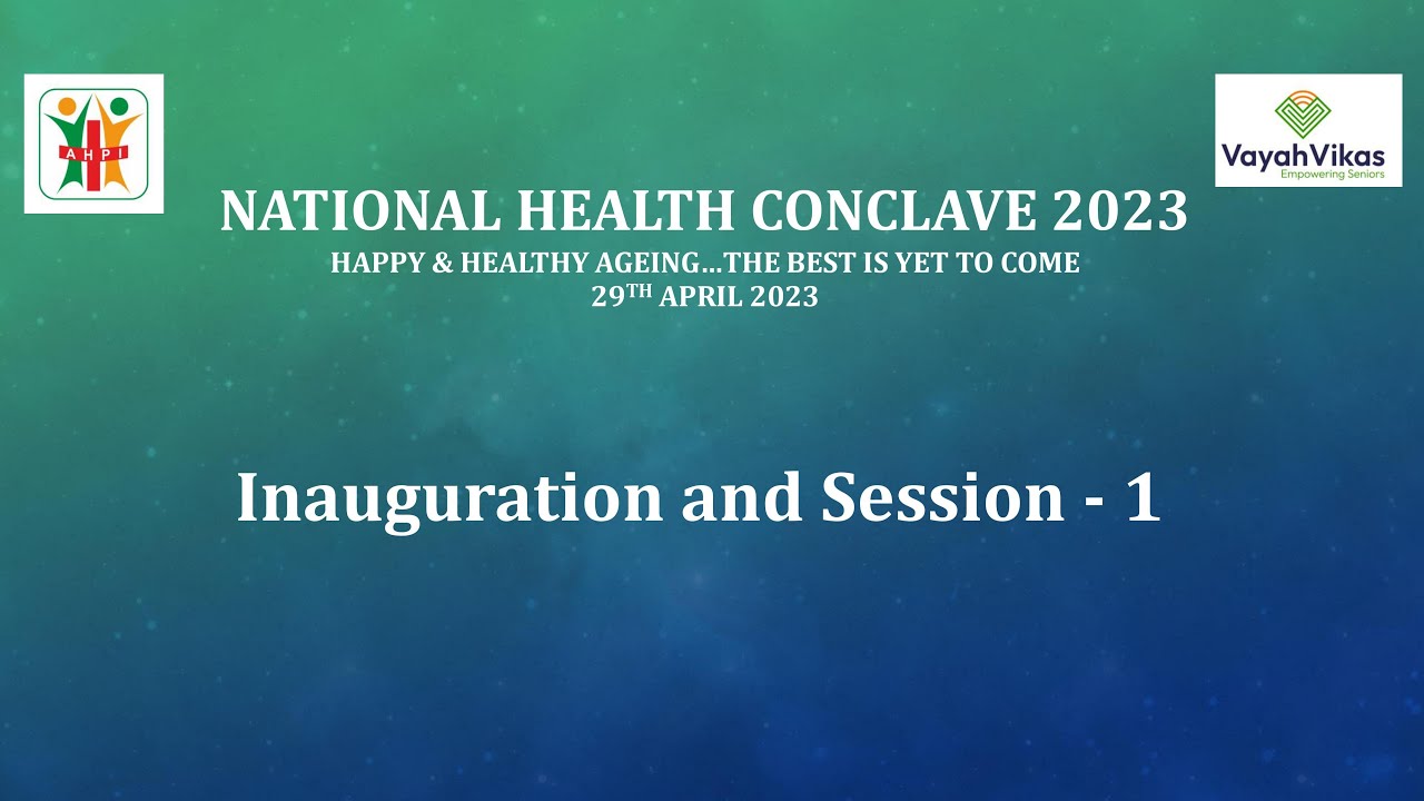 National Health Conclave 2023 Inauguration and session 1 - YouTube