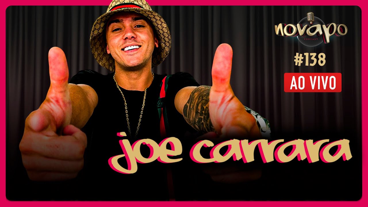 JOE CARRARA- Novapo Podcast #138 - YouTube