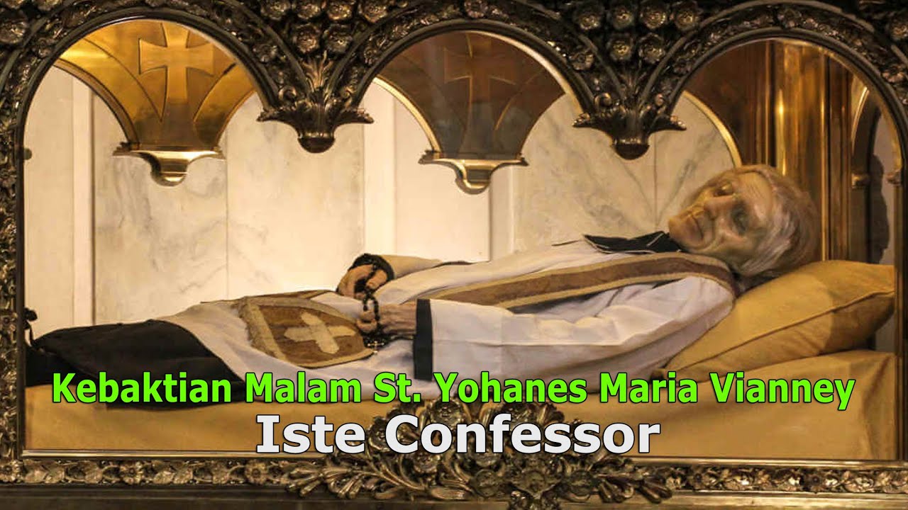 Iste Confessor (St. Yohanes Maria Vianney) - YouTube
