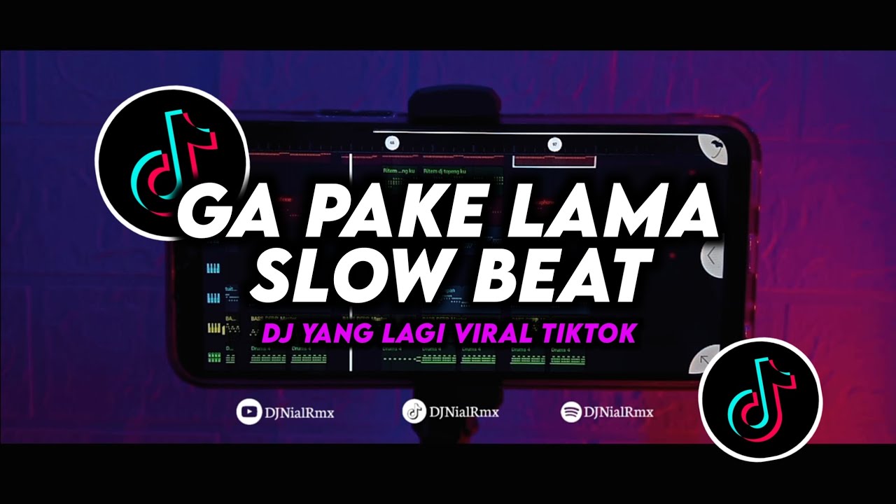 DJ Ga Pake Lama Slow Beat Remix Viral Tiktok Terbaru 2024 Full Bass ...