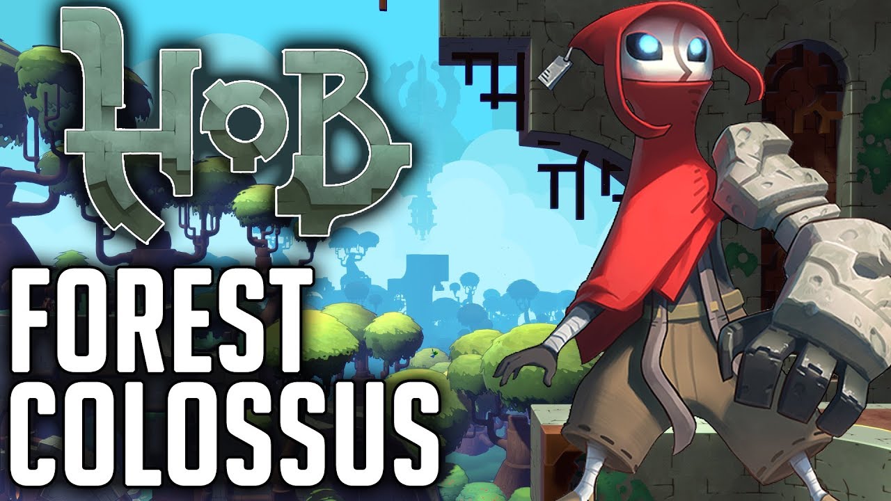 Hob Playthrough Episode 21: Forest Colossus - YouTube