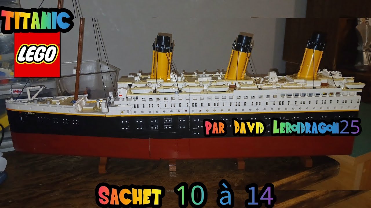 Sachet de 10 à 14. On fini la partie 2 du Titanic Lego. - YouTube