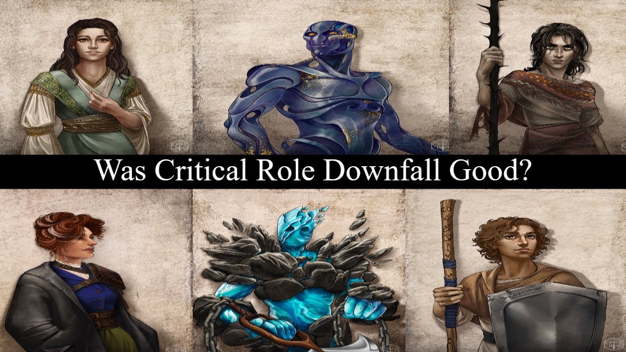 Was Critical Role Downfall Good? - YouTube