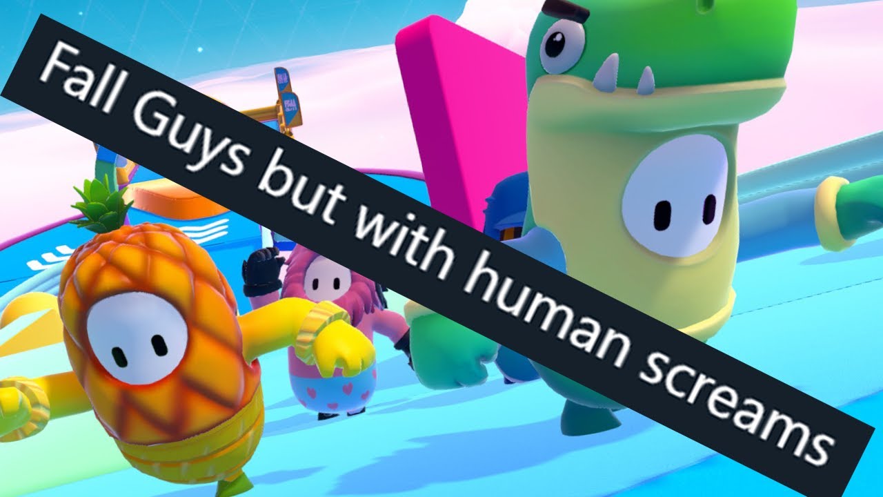 Fall Guys but With Human Screams - YouTube