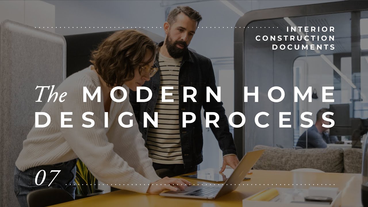 Interior Construction Documents // Modern Home Design Process : Phase ...