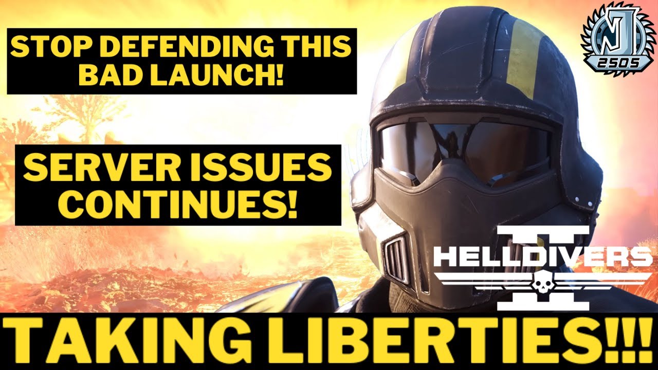 HELLDIVERS 2 - STILL HAS SERVER ISSUES! - TAKING LIBERTIES! - BUG ISSUES! - STOP DEFENDING THIS ...