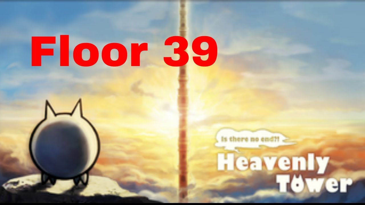 The Battle Cats | Heavenly Tower Floor 39 - YouTube