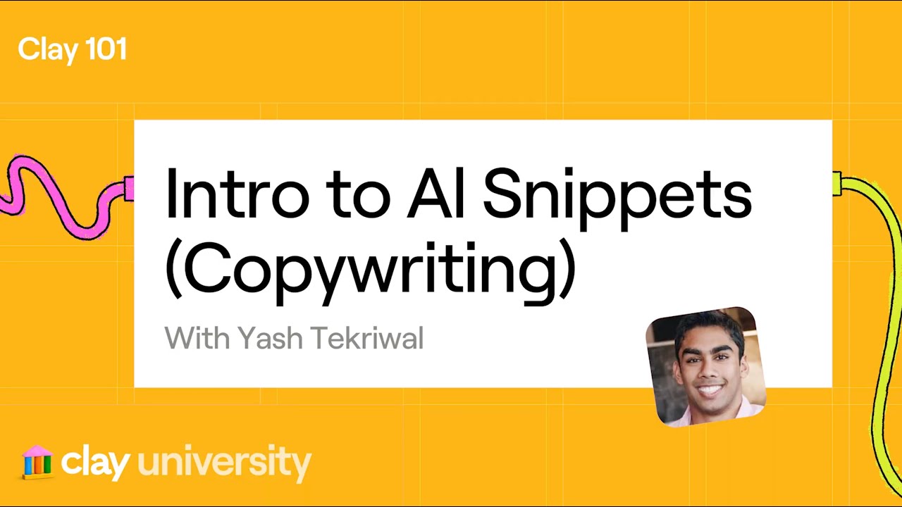 Clay 101 | Lesson 11: Intro to AI Snippets Copywriting - YouTube