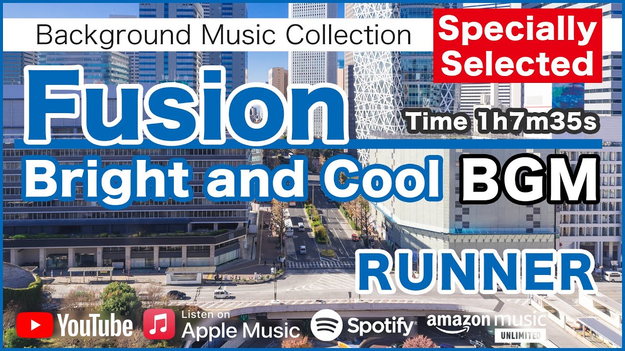 Special choice Pop fusion RUNNER 作業用BGM - YouTube