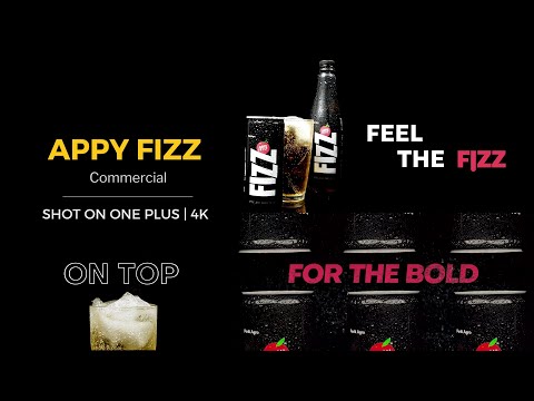 Appy Fizz Commercial | Feel The Fizz | Shot On ONEPLUS | 4k | Tv Commercial | Made At Home!!
